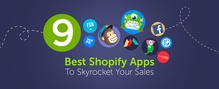9 Best Shopify Apps To Skyrocket Your Sales | APPSeCONNECT