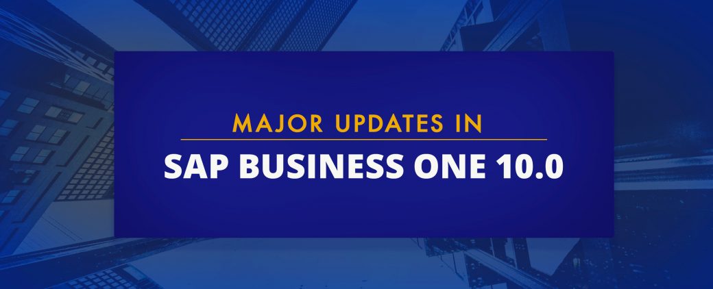 SAP Business One 10.0 Highlights | APPSeCONNECT