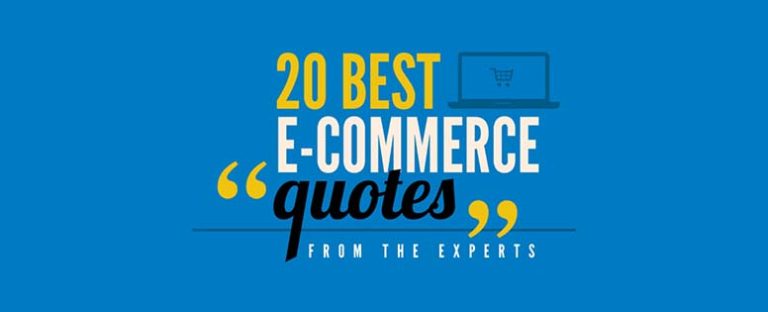 20 Best E-Commerce Quotes from the Experts