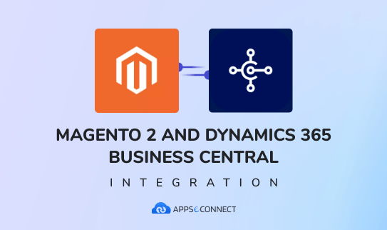 Magento 2 & Dynamics 365 Business Central Integration Package | APPSeCONNECT