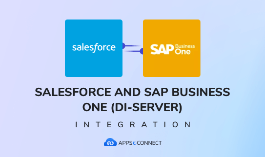 Salesforce and SAP Business One (DI-Server) Integration Package ...