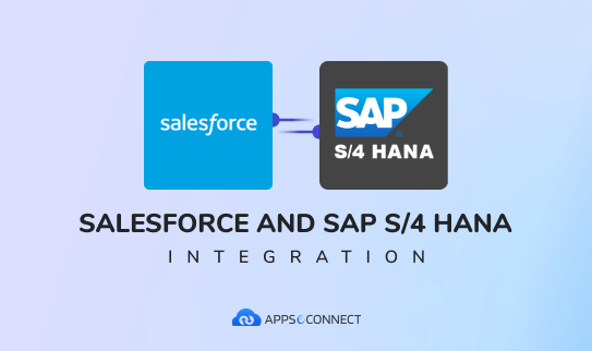 Salesforce and SAP S/4HANA Connector Package - APPSeCONNECT