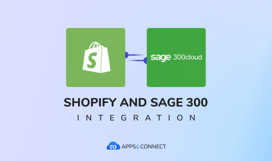 Shopify And Sage 300 Connector Appseconnect