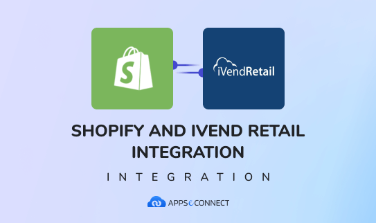 Shopify and iVend Retail Connector Package | APPSeCONNECT