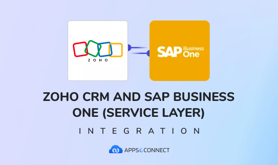 Zoho CRM and SAP Business One Connector | APPSeCONNECT