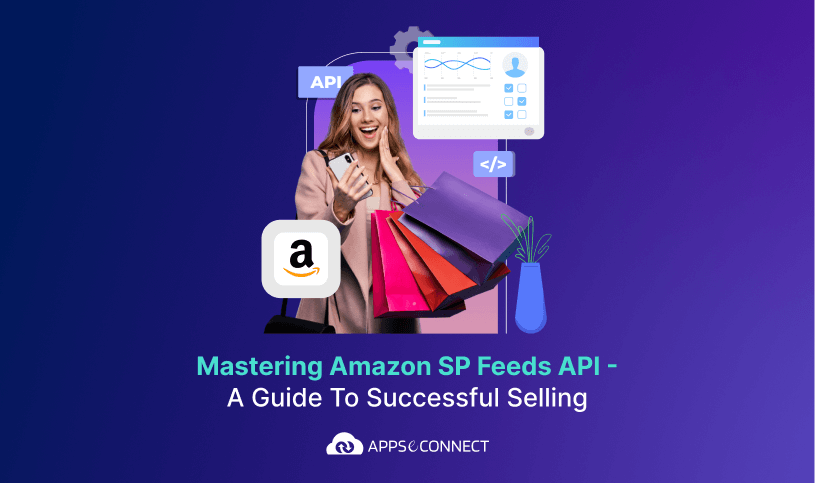 Webinar - Mastering Amazon SP Feeds API - A Guide To Successful Selling