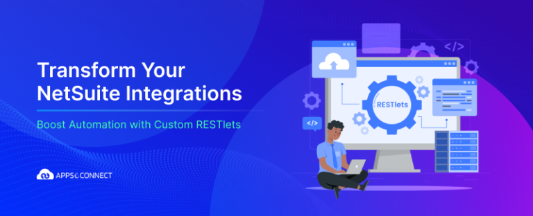 NetSuite REST API Tutorial: Build Custom Integrations Easily | APPSeCONNECT NetSuite REST API Tutorial: Build Custom Integrations Easily | APPSeCONNECT